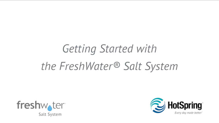 Freshwater® Salt System Owner's Manuals - Hot Spring Spas